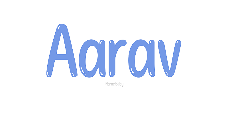 Aarav - Name Meaning and Popularity