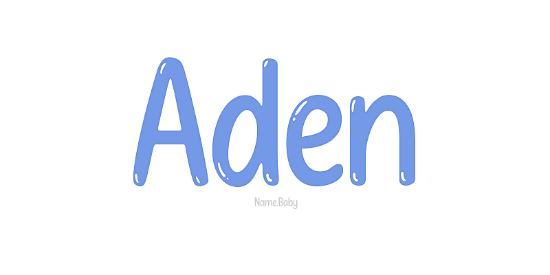 Aden - Name Meaning and Popularity