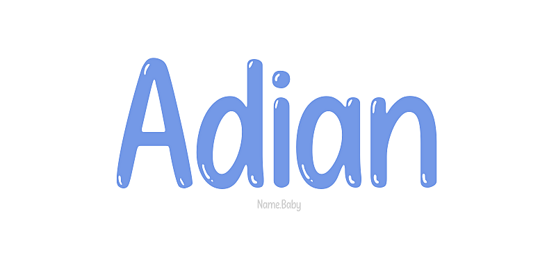 Adian - Name Meaning and Popularity