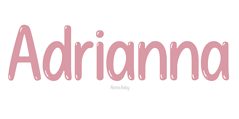 Adrianna - Name Meaning and Popularity