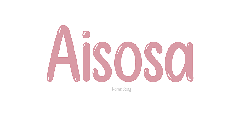 Aisosa - Name Meaning and Popularity