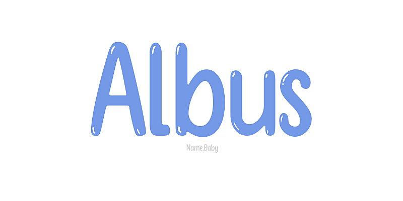 Albus - Name Meaning and Popularity
