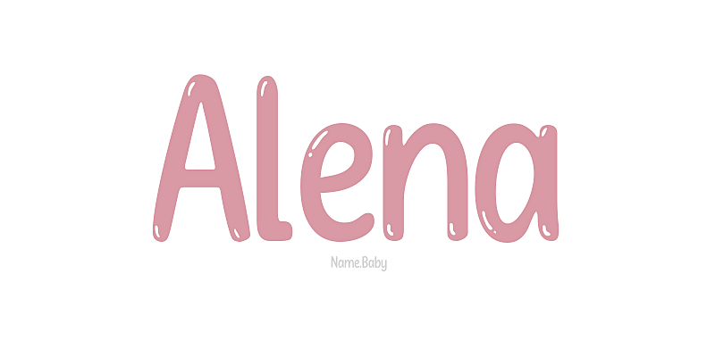 Alena - Name Meaning and Popularity