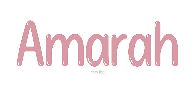 Amarah - Name Meaning and Popularity