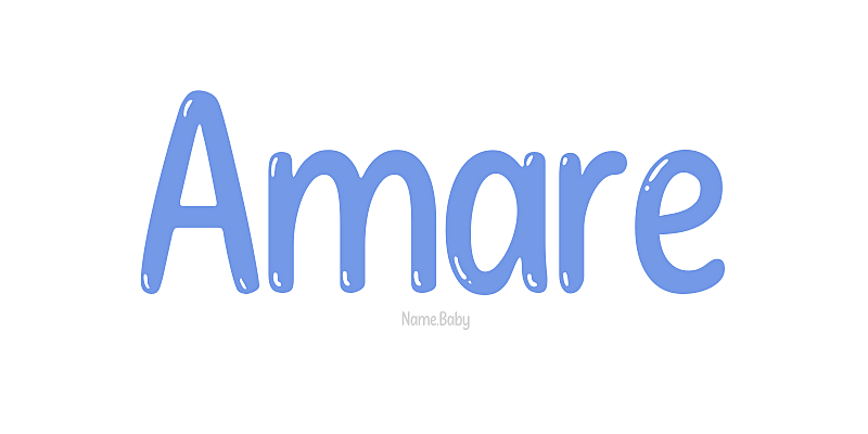 Amare - Name Meaning and Popularity