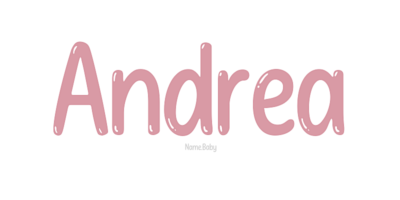 Andrea - Name Meaning and Popularity