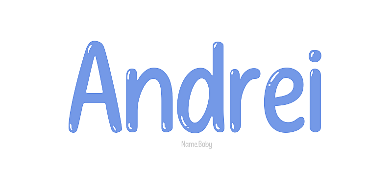 Andrei - Name Meaning and Popularity