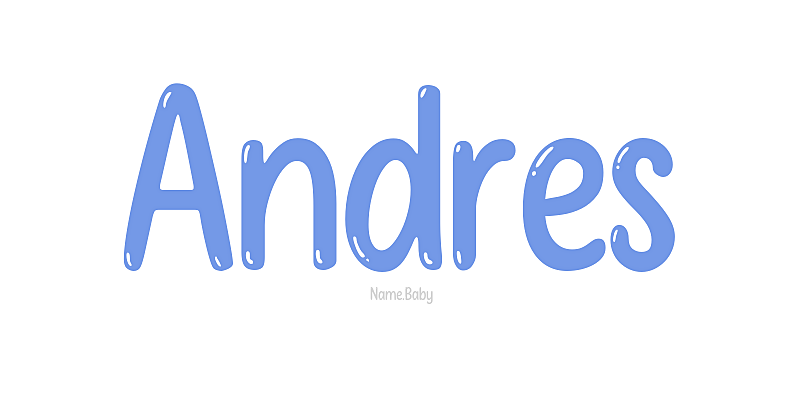 Andres - Name Meaning and Popularity