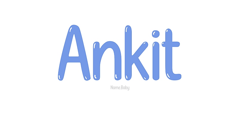 Ankit - Name Meaning and Popularity