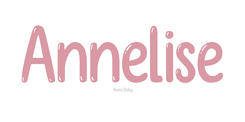 Annelise - Name Meaning and Popularity