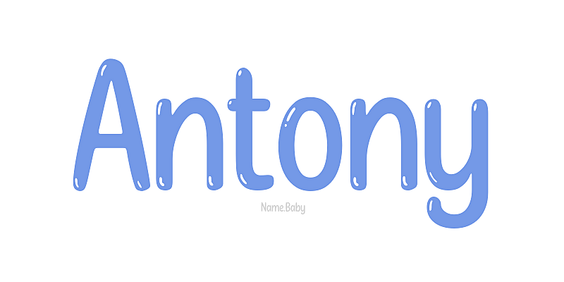 Antony - Name Meaning and Popularity