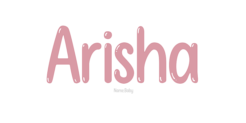 Arisha - Name Meaning and Popularity