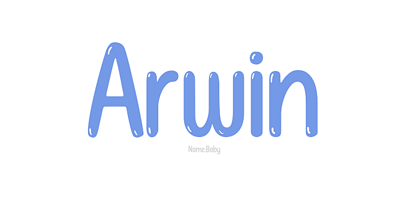 Arwin - Name Meaning and Popularity