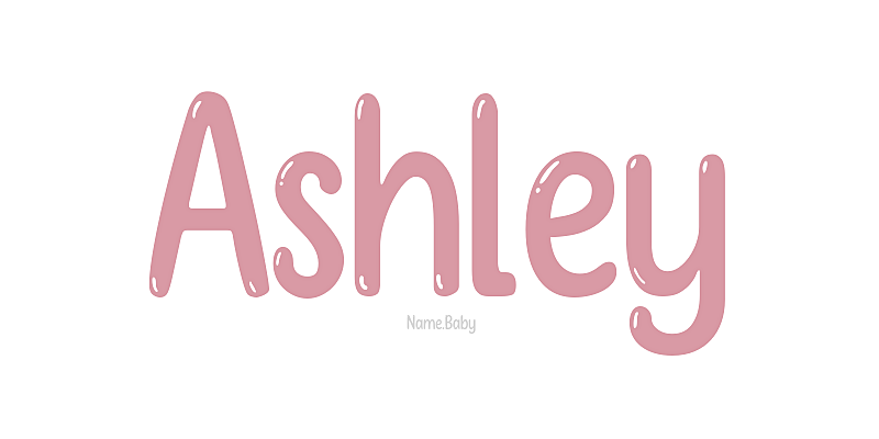 Ashley - Name Meaning and Popularity