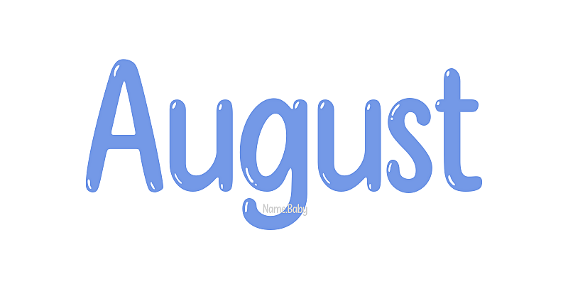 August - Name Meaning and Popularity