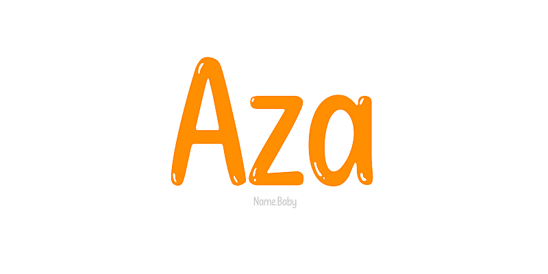 Aza - Name Meaning and Popularity