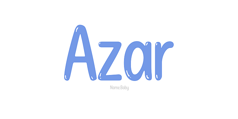 Azar - Name Meaning and Popularity