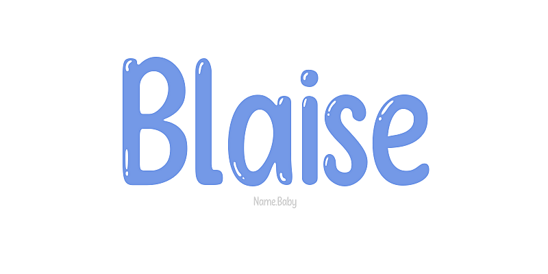 Blaise - Name Meaning and Popularity