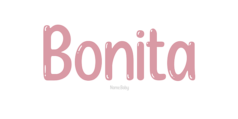 Bonita - Name Meaning and Popularity