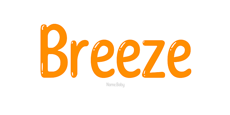 Breeze - Name Meaning and Popularity