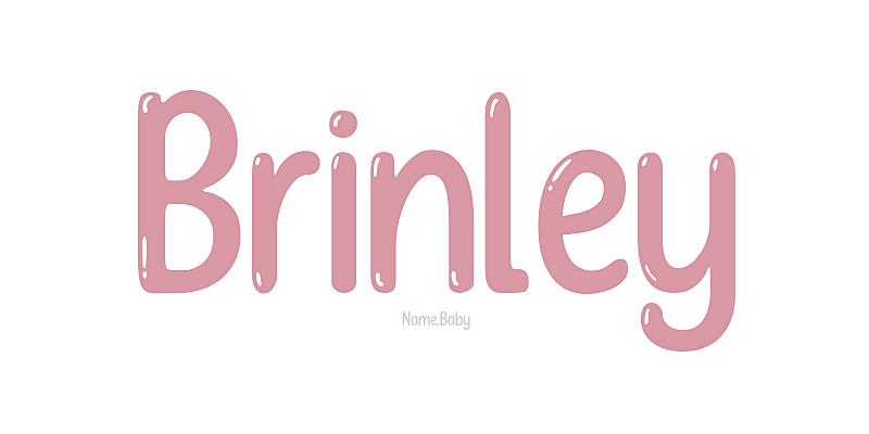 Brinley - Name Meaning and Popularity