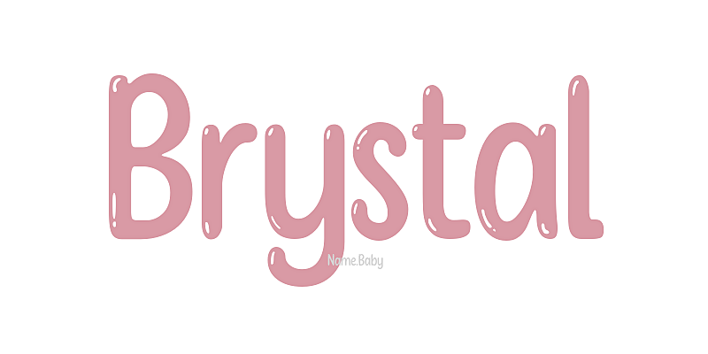 Brystal - Name Meaning and Popularity