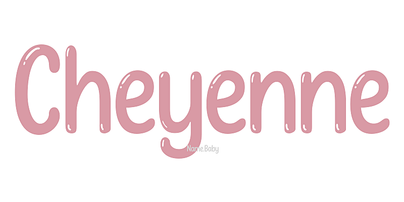 Cheyenne - Name Meaning and Popularity