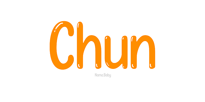 Chun - Name Meaning and Popularity