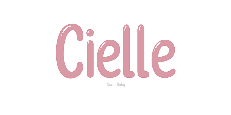 Cielle - Name Meaning and Popularity