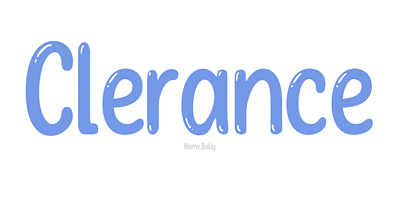 Clerance - Name Meaning and Popularity