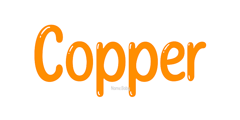 Copper - Name Meaning and Popularity