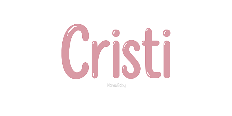 Cristi - Name Meaning and Popularity
