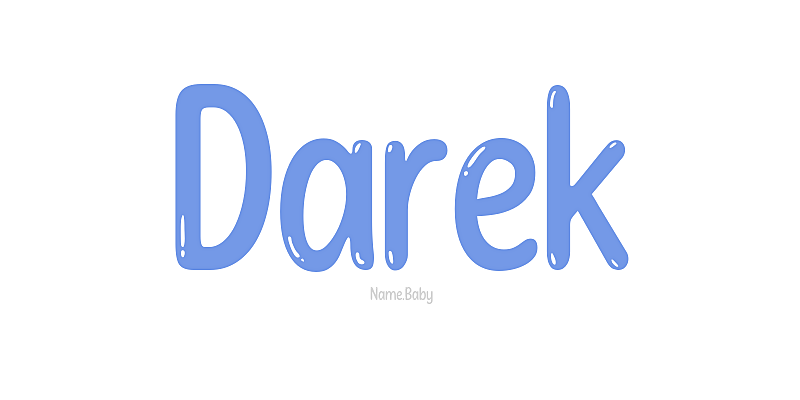 Darek - Name Meaning and Popularity