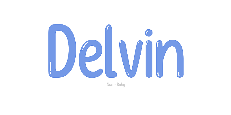 Delvin - Name Meaning and Popularity