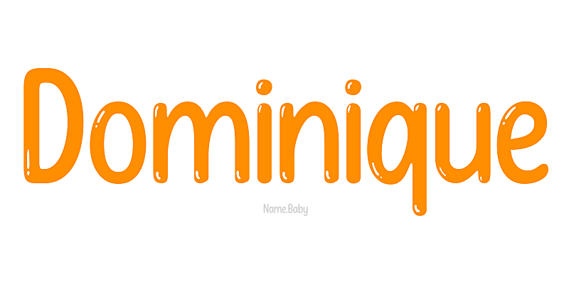 Dominique - Name Meaning and Popularity