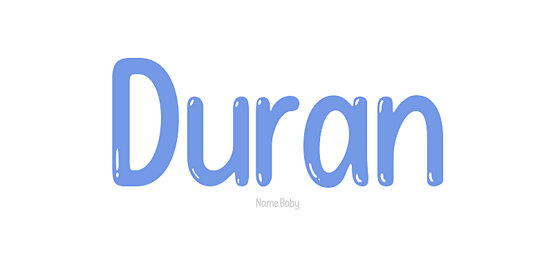 Duran - Name Meaning and Popularity