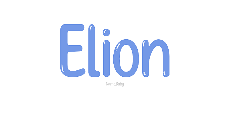 Elion - Name Meaning and Popularity