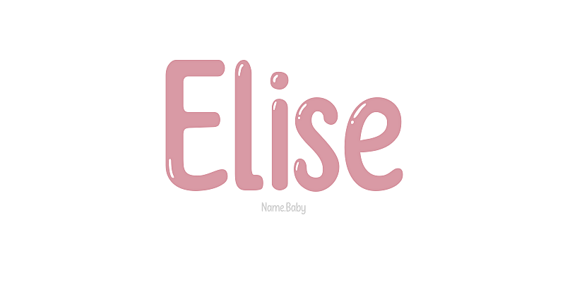 Elise - Name Meaning and Popularity
