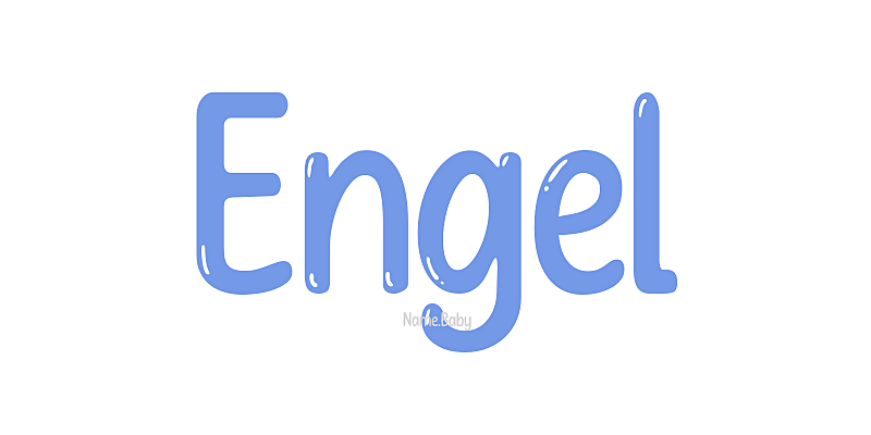 Engel - Name Meaning and Popularity