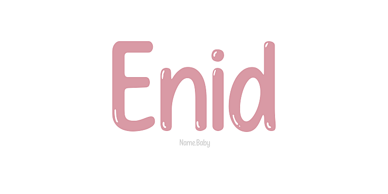 Enid - Name Meaning and Popularity