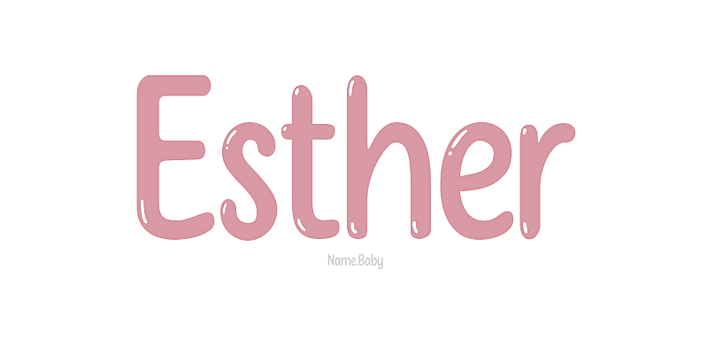 Esther - Name Meaning and Popularity