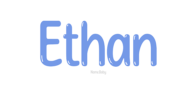 Ethan - Name Meaning and Popularity