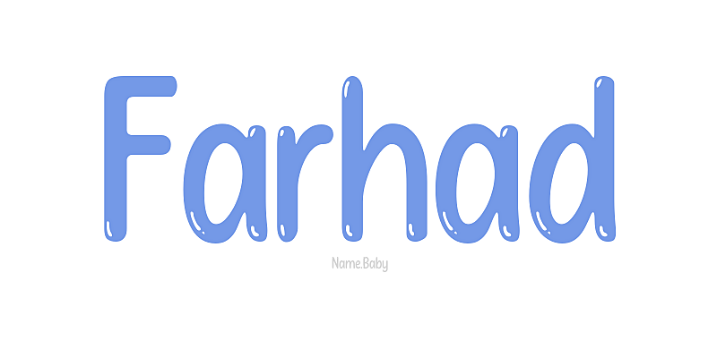 Farhad - Name Meaning and Popularity