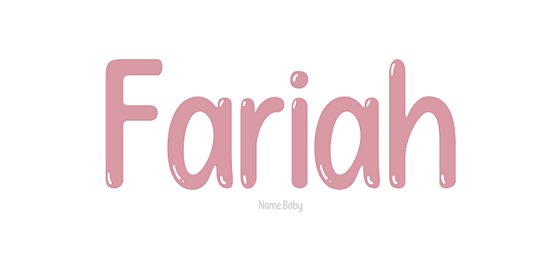 Fariah - Name Meaning and Popularity
