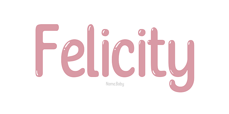 Felicity - Name Meaning and Popularity