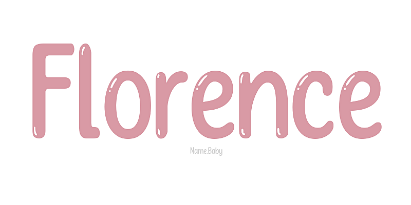 Florence - Name Meaning and Popularity