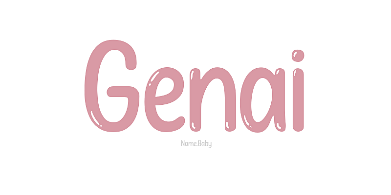 Genai - Name Meaning and Popularity