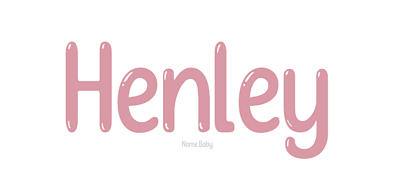 Henley - Name Meaning and Popularity
