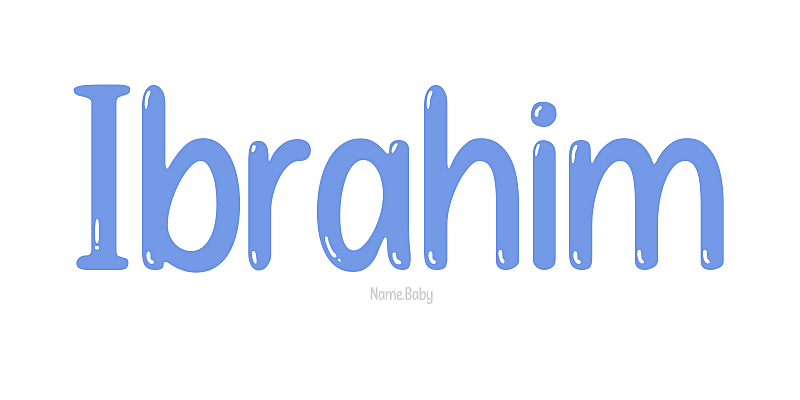 Ibrahim - Name Meaning and Popularity