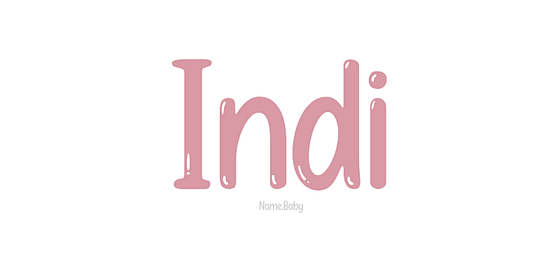 Indi - Name Meaning and Popularity